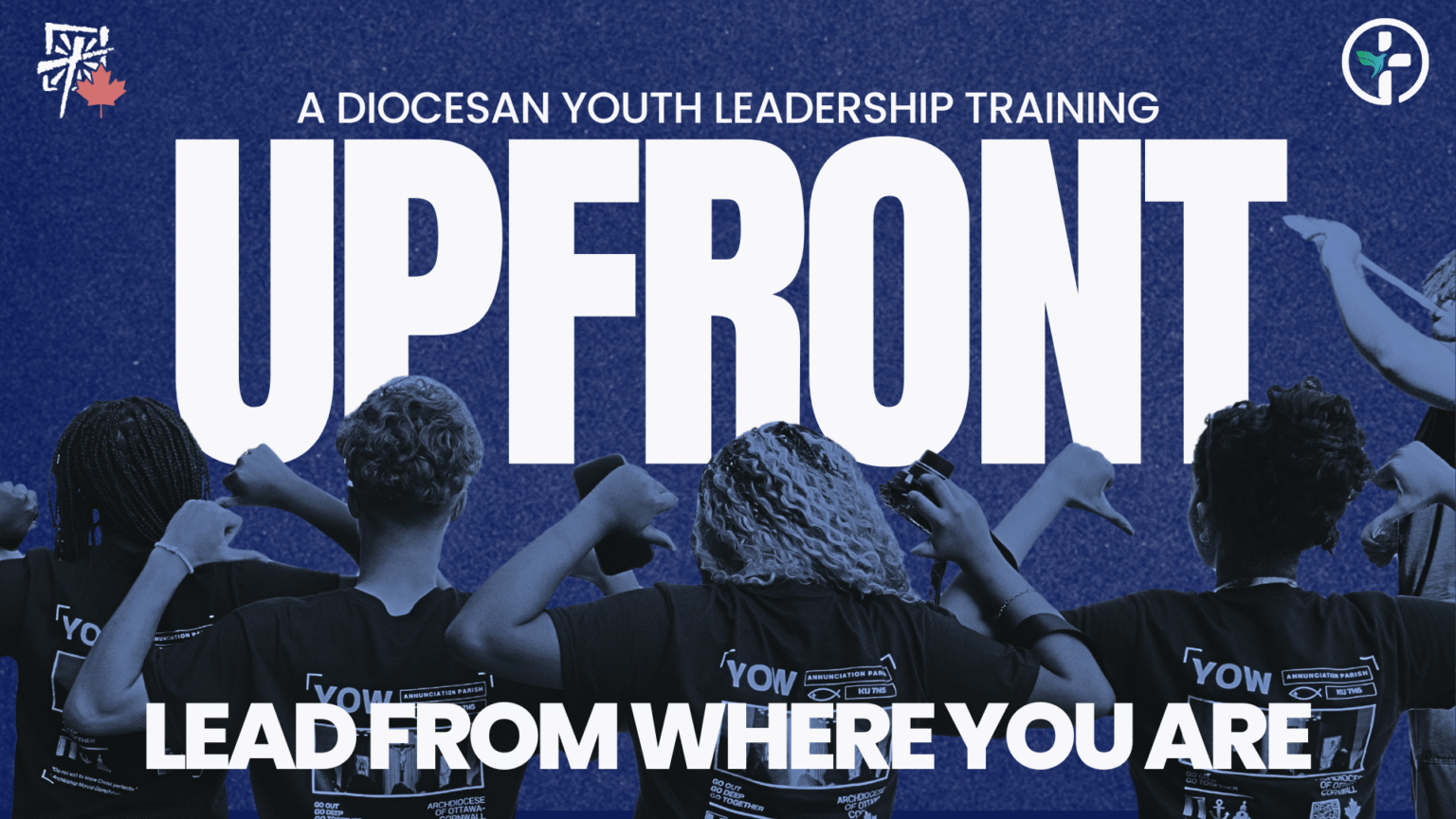 Promo Kit: UpFront Youth Leadership Training - Archdiocese of Ottawa ...